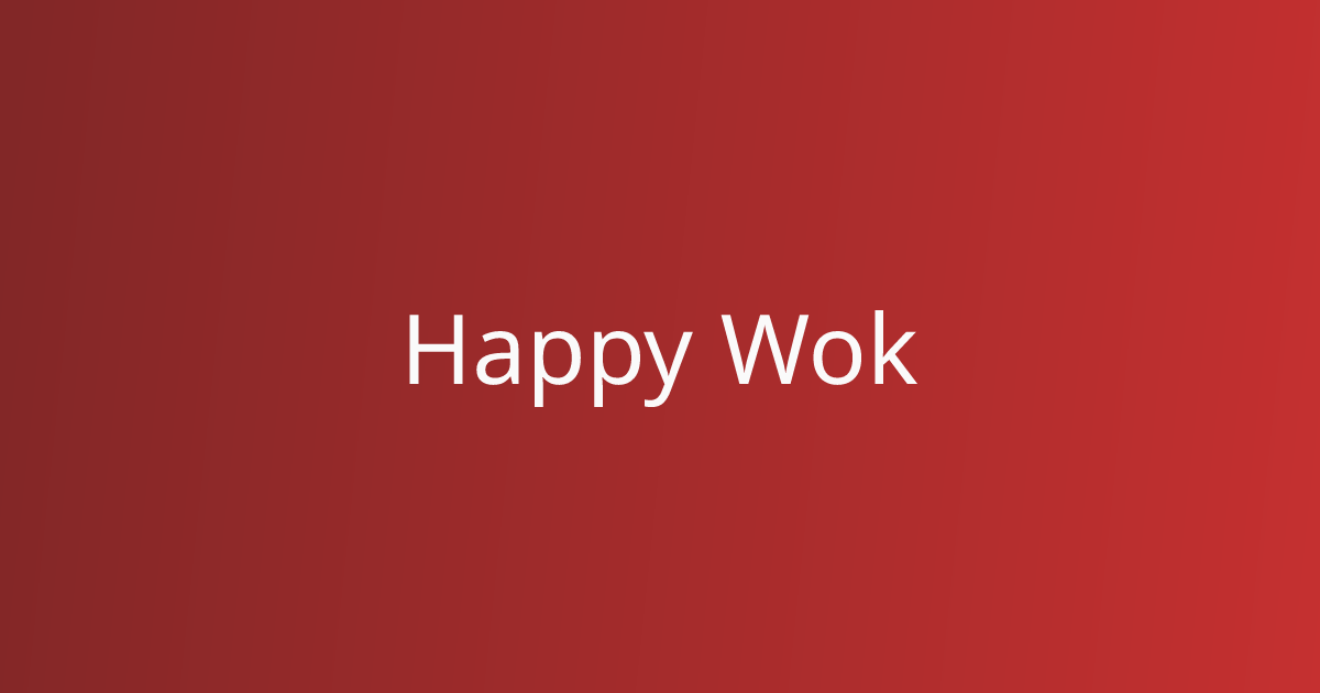 Best Chinese in Livonia, MI | Happy Wok | Menu